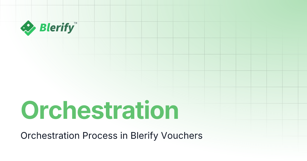 Orchestration | Blerify Docs