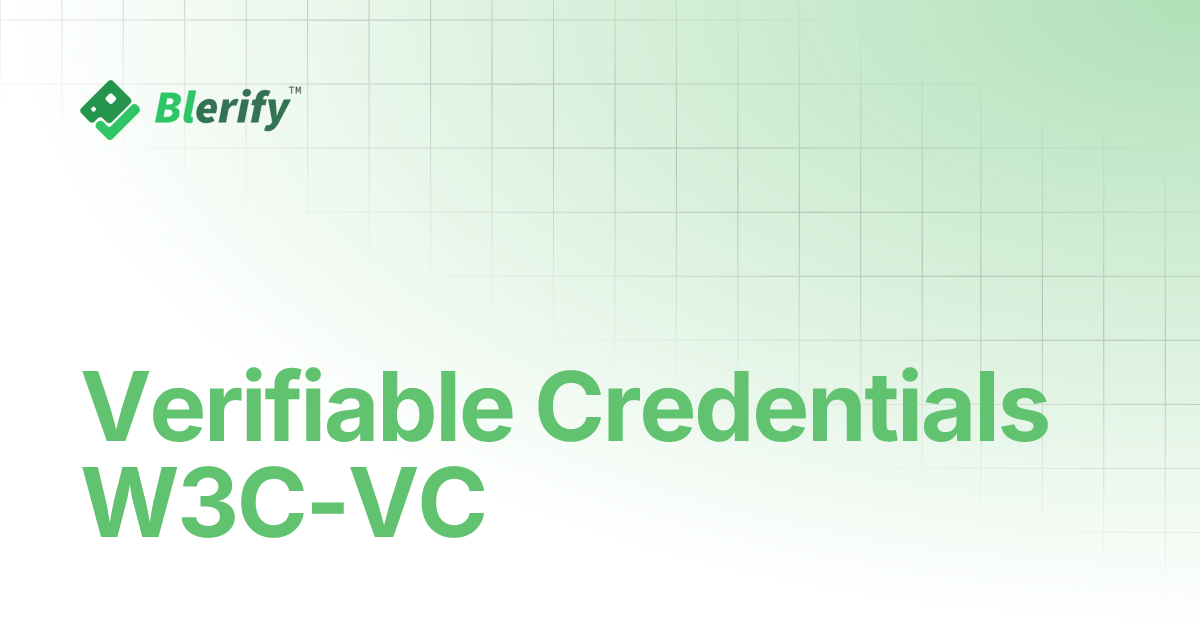 Verifiable Credentials W3C-VC | Blerify Docs
